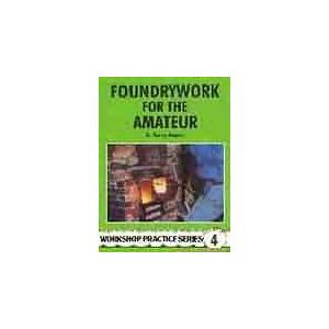 Foundrywork for the Amateur Book - Chronos Engineering Supplies