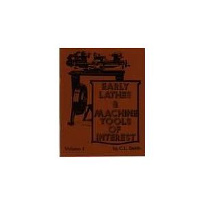 Early Lathes And Machine Tools - Chronos Engineering Supplies
